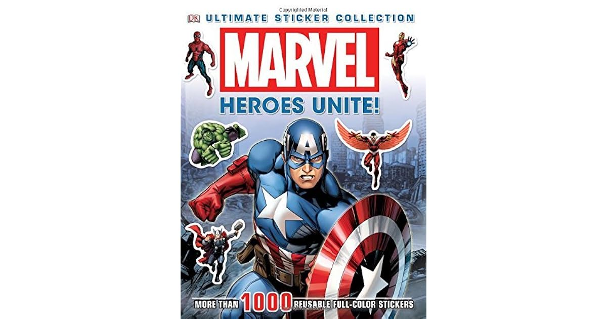 Ultimate Sticker Collection: Marvel: Heroes Unite! by D.K. Publishing