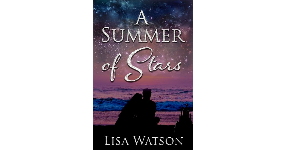 A Summer of Stars by Lisa Watson Dodson