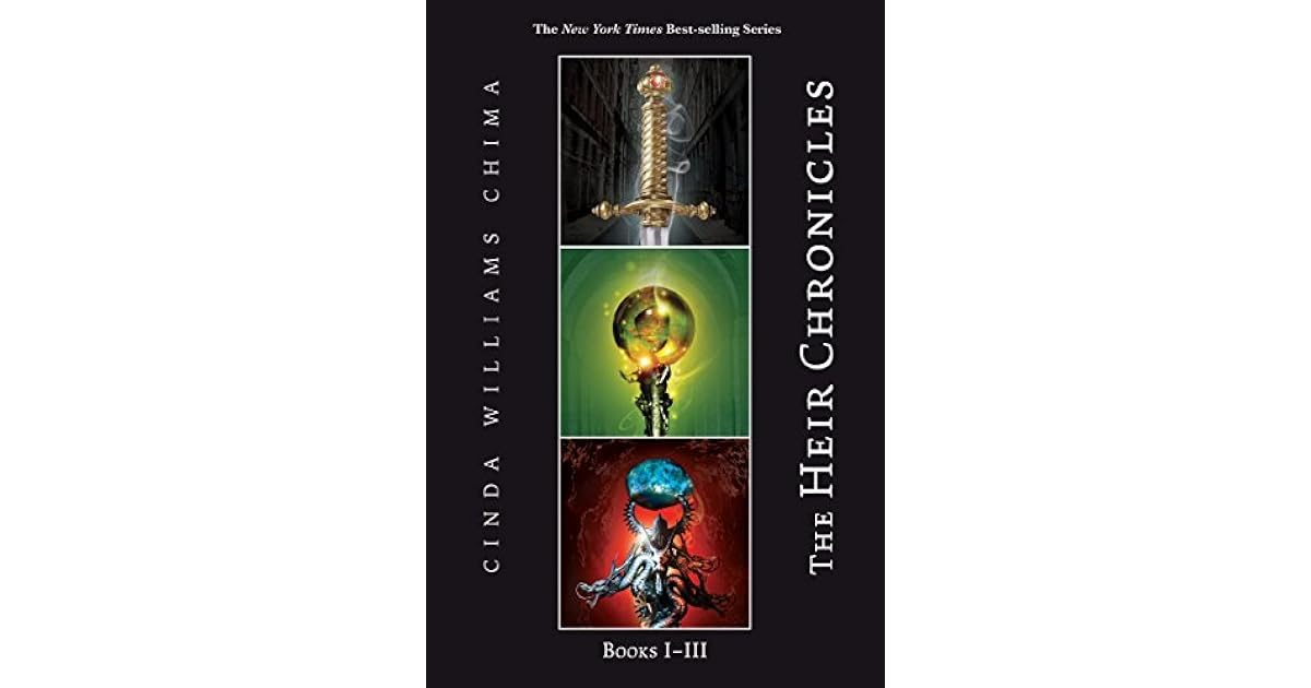 The Heir Chronicles: Books I-III by Cinda Williams Chima
