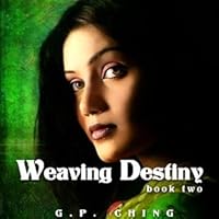 Weaving Destiny (The Soulkeepers, #2) by G.P. Ching