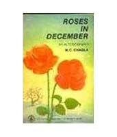 Roses in December by M.C. Chagla