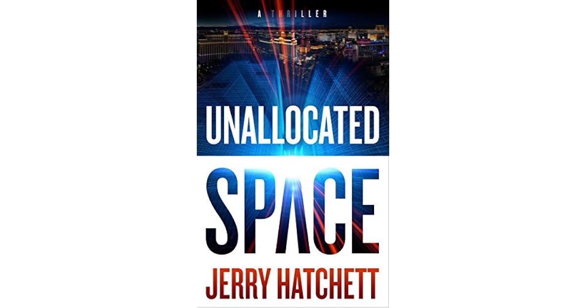 Unallocated Space by Jerry Hatchett
