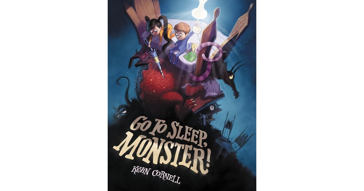 Go to Sleep, Monster! by Kevin Cornell