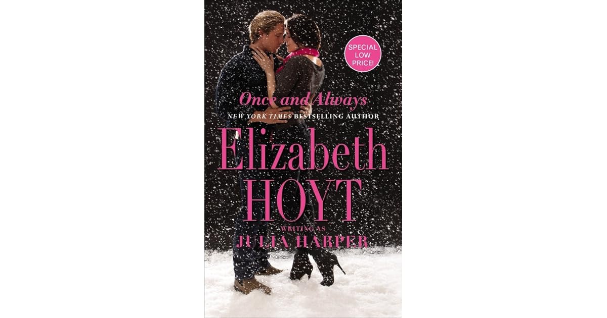 Once and Always by Julia Harper