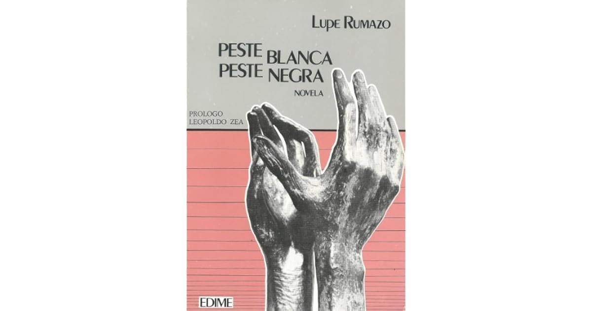 Peste blanca, peste negra by Lupe Rumazo