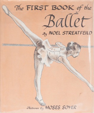 The First Book of the Ballet by Noel Streatfeild