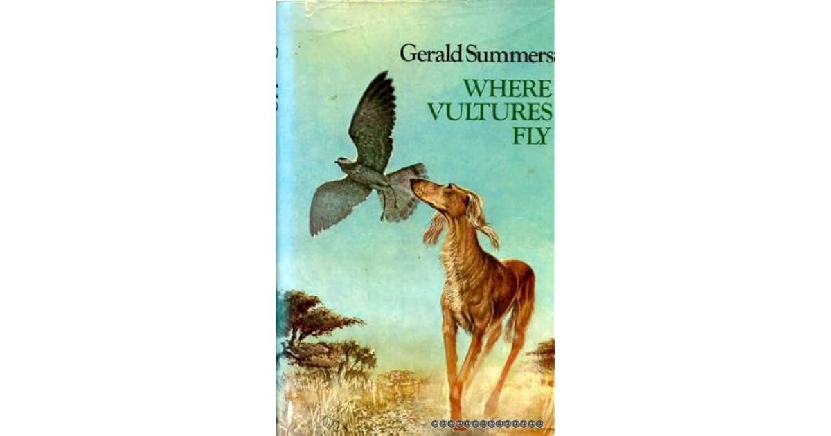 Where Vultures Fly by Gerald Summers