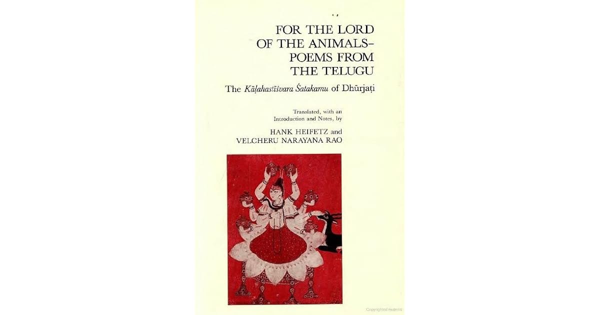 For The Lord Of The Animals; Poems From The Telugu: The Kāḷahastīśvara ...