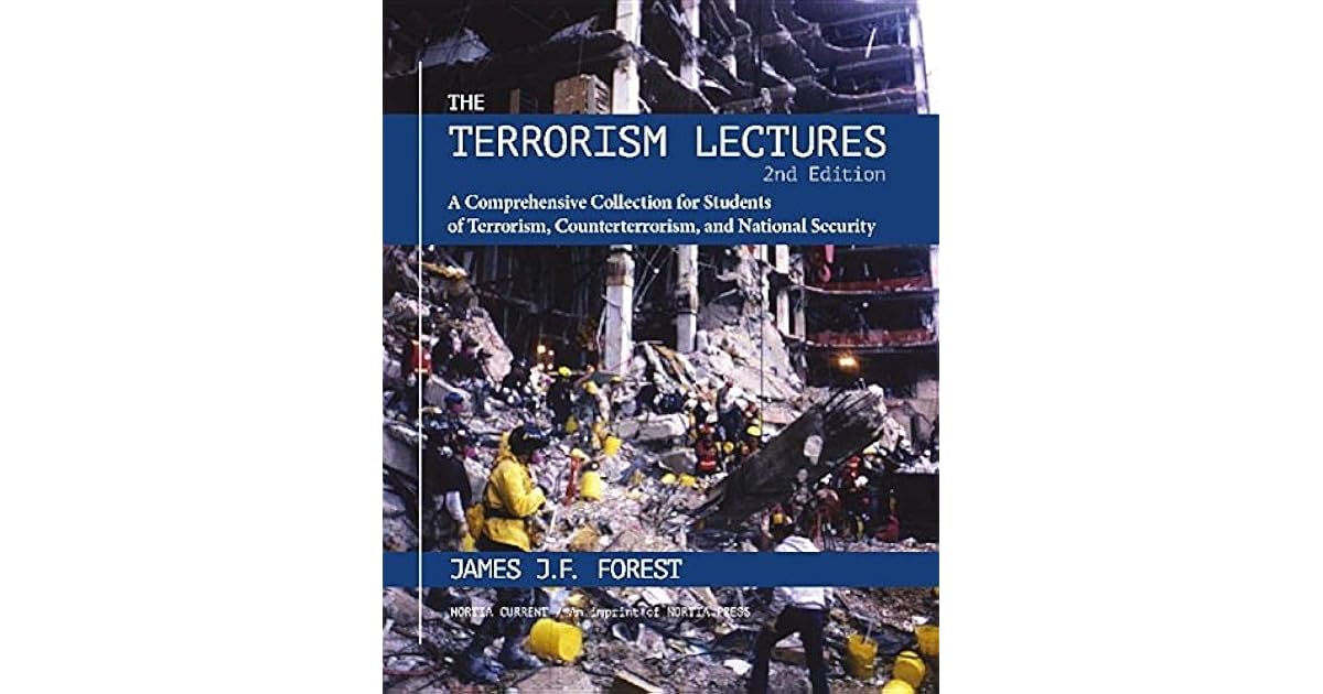 The Terrorism Lectures: A Comprehensive Collection for Students of ...
