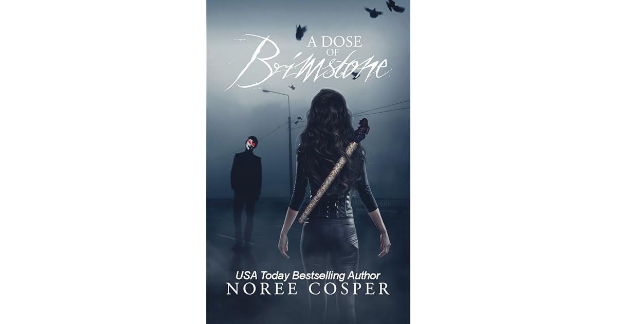 A Dose of Brimstone (Van Helsing Organization #2) by Noree Cosper