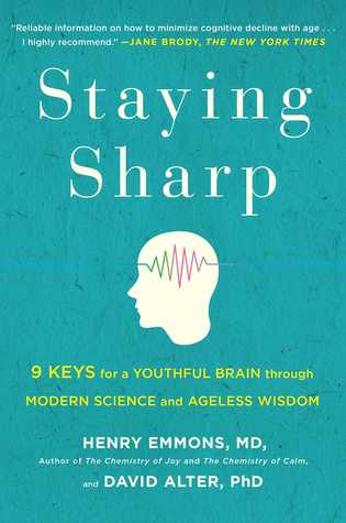 Staying Sharp: 9 Keys to Building—and Maintaining—a Youthful Brain and ...