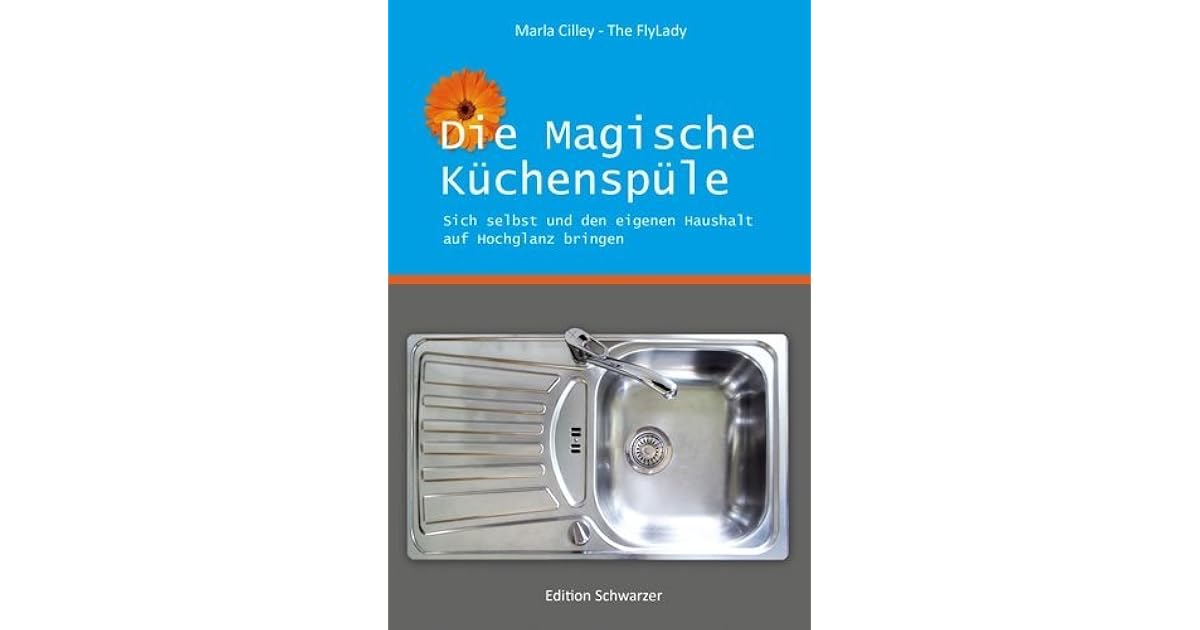 Die magische Küchenspüle by Maria Cilley