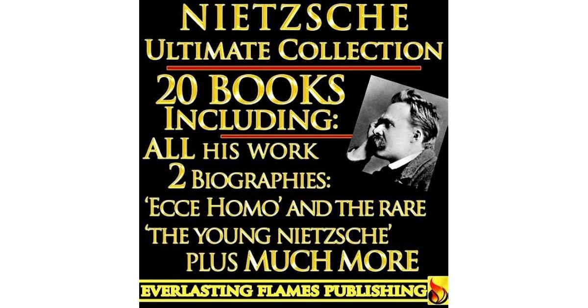 Ultimate Collection by Friedrich Nietzsche
