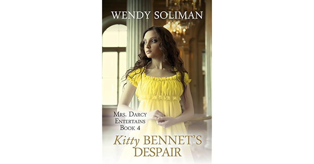 Kitty Bennet's Despair by Wendy Soliman