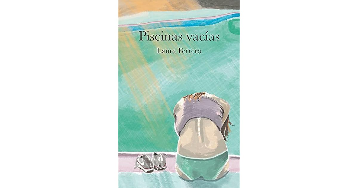 Piscinas vacías by Laura Ferrero