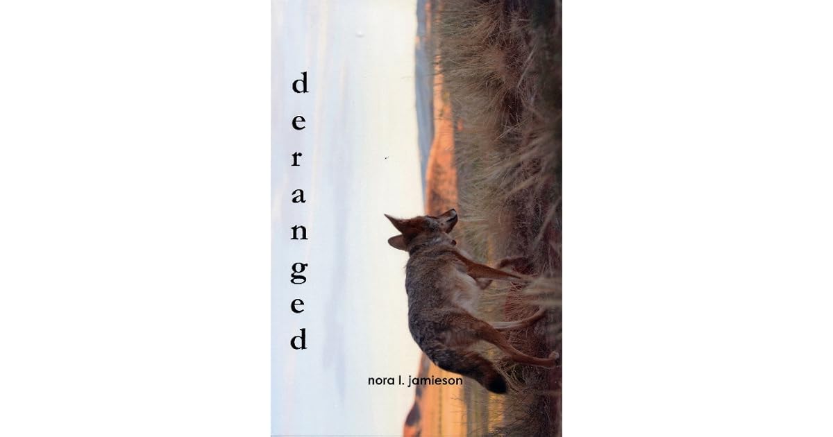 Deranged by Nora L. Jamieson
