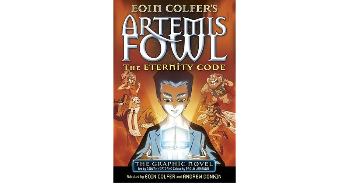 The Eternity Code: The Graphic Novel by Eoin Colfer
