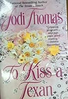 To Kiss a Texan (McLain, #2) by Jodi Thomas