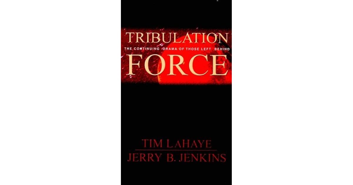 Tribulation Force by Tim LaHaye