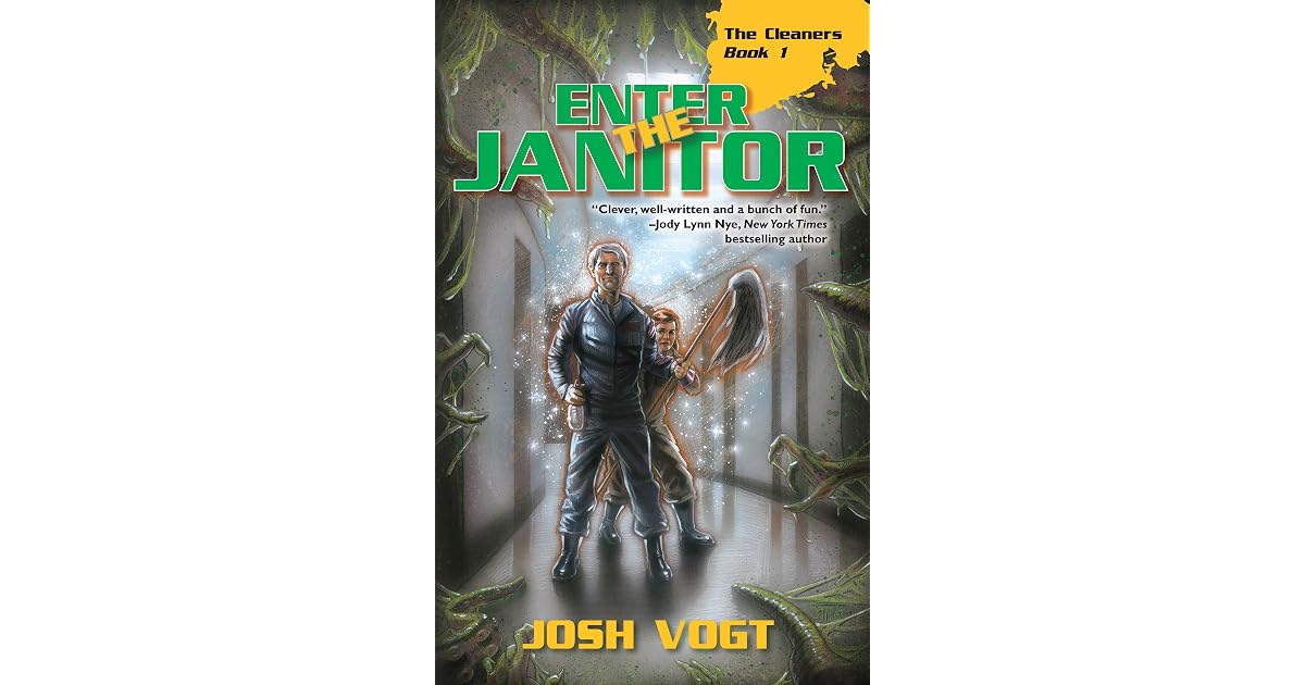 Book giveaway for Enter the Janitor (The Cleaners, #1) by Josh Vogt Mar ...