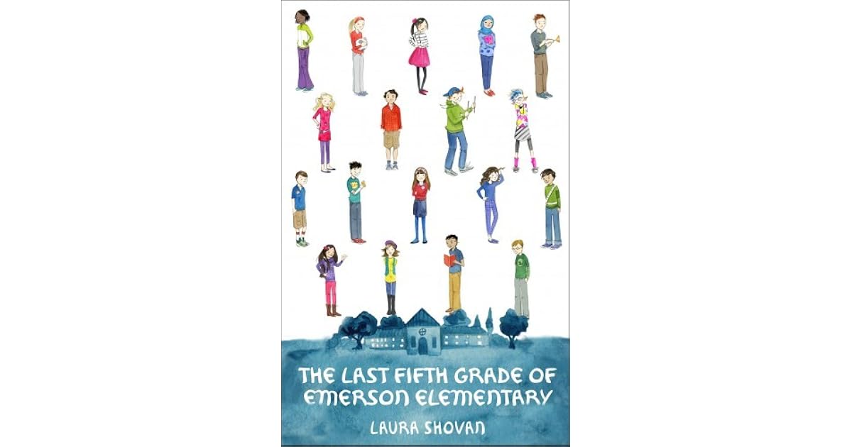 The Last Fifth Grade of Emerson Elementary by Laura Shovan