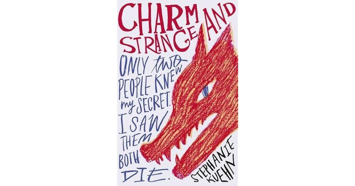 Charm and Strange by Stephanie Kuehn