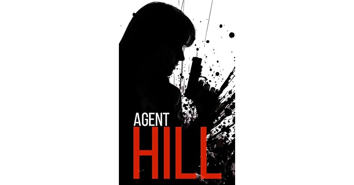 Agent Hill: Powerless (Agent Hill, #1) by James Hunt