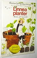 Linnea's Windowsill Garden by Christina Björk