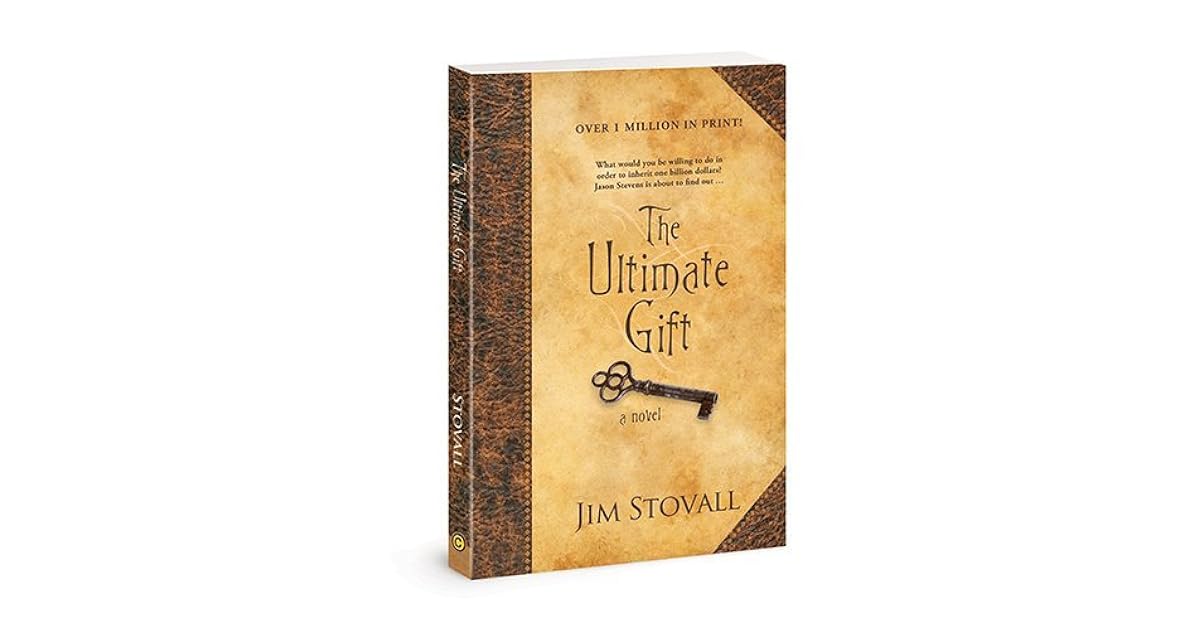 The Ultimate Gift by Jim Stovall