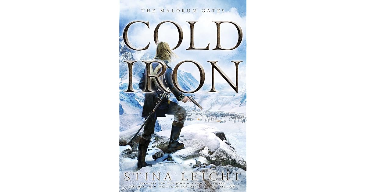 Cold Iron (The Malorum Gates #1) by Stina Leicht