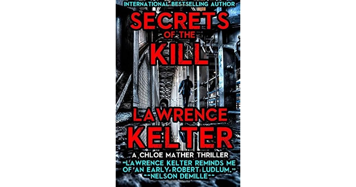 Book giveaway for Secrets of the Kill (Chloe Mather Thrillers #1) by ...