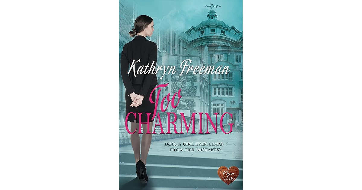 Too Charming by Kathryn Freeman