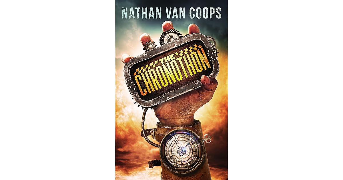The Chronothon (In Times Like These, #2) by Nathan Van Coops