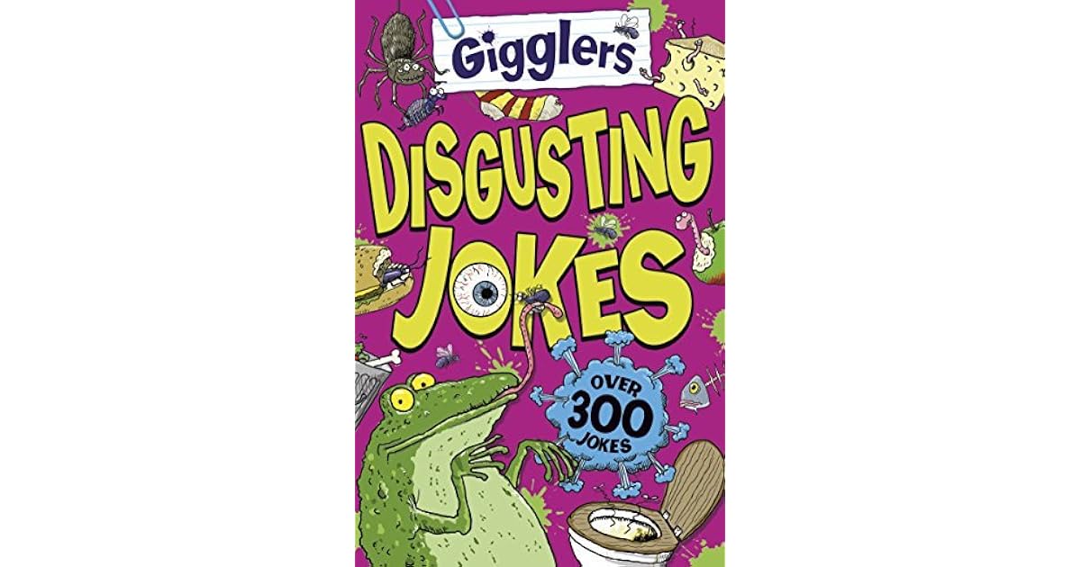 Gigglers: Disgusting Jokes by Toby Reynolds