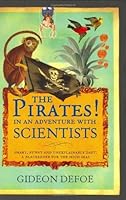 The Pirates! In an Adventure with Scientists by Gideon Defoe