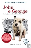 John & George: The Dog Who Saved My Life by John Dolan — Reviews ...