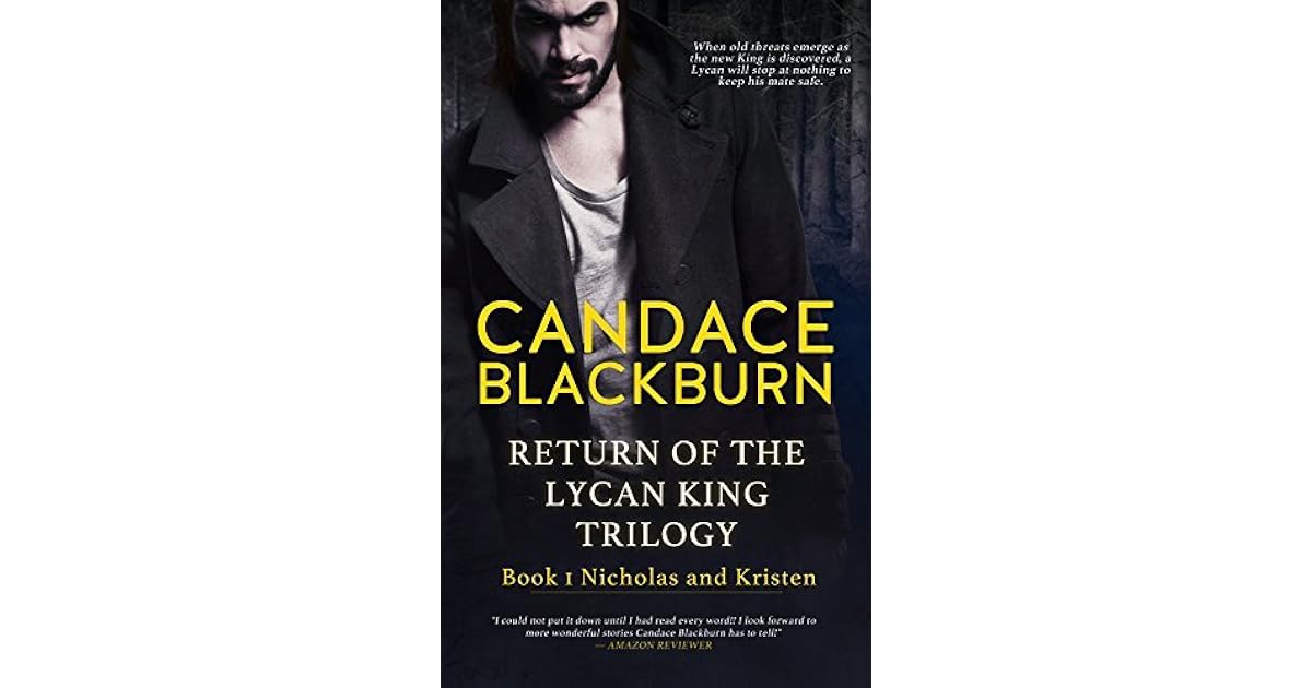 Return of the Lycan King: Nicholas and Kristen by Candace Blackburn