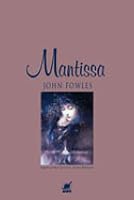 Mantissa by John Fowles