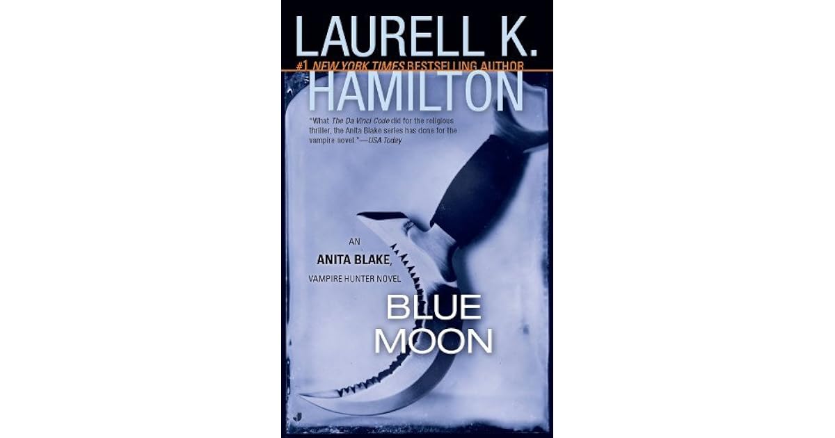 Blue Moon by Laurell K. Hamilton