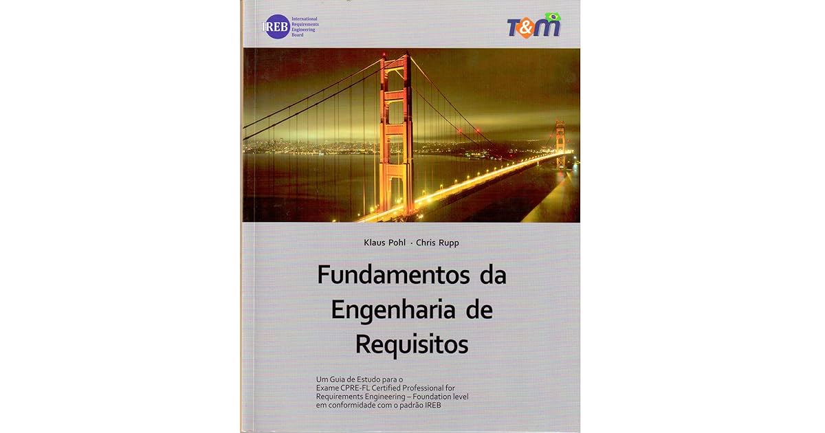Fundamentos da Engenharia de Requisitos: Um Guia de Estudos para o ...
