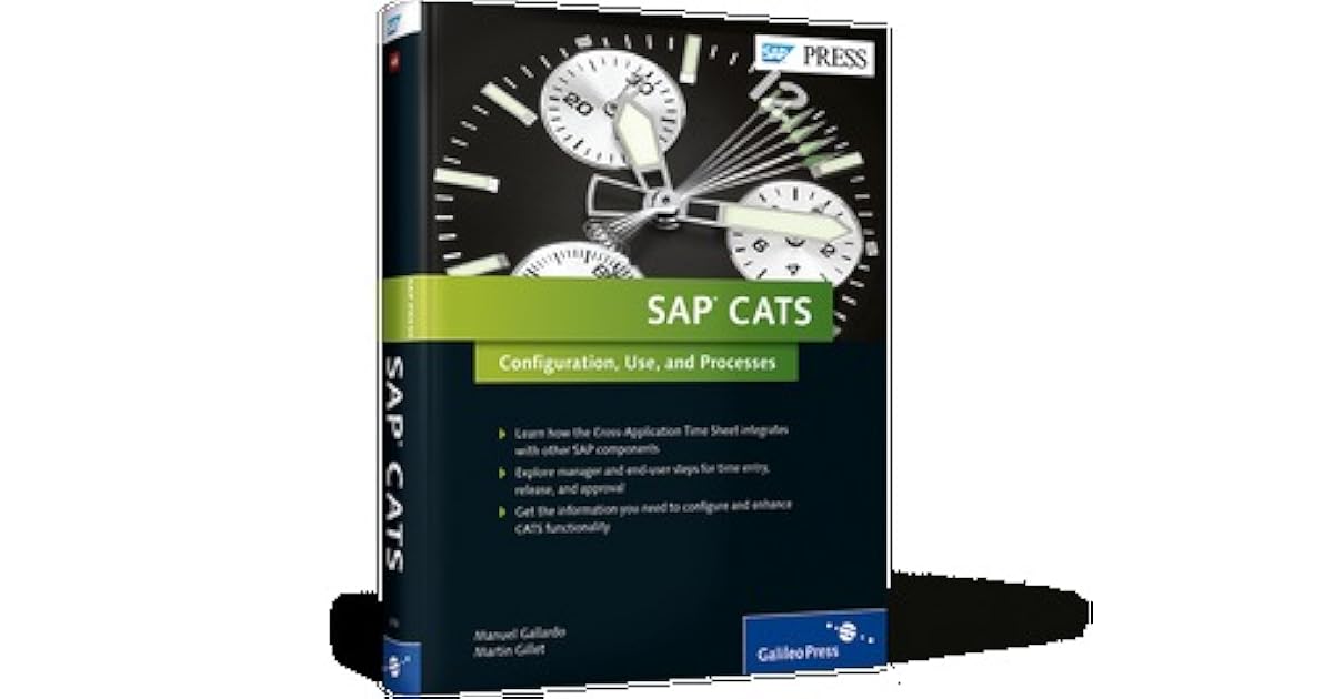SAP CATS Configuration, Use, and Processes by Manuel Gallardo