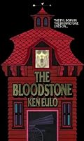 The Bloodstone (The Brownstone, #2) by Ken Eulo