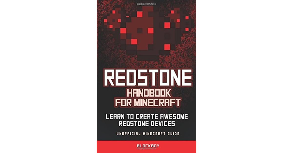 Redstone Handbook for Minecraft: Learn to Create Awesome Redstone ...