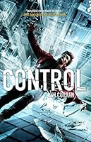 Control (Shift, #2) by Kim Curran