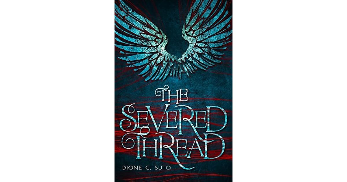 The Severed Thread (Abigail Lassiter, #1) by Dione C. Suto