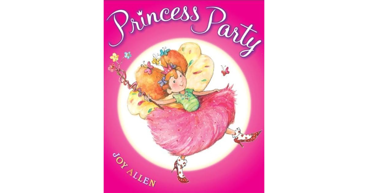 Princess Party by Joy Allen
