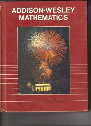 Addison Wesley Mathematics Grade 5/Student Text by Robert Eicholz