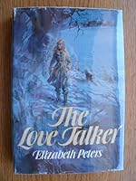 The Love Talker by Elizabeth Peters — Reviews, Discussion, Bookclubs, Lists