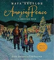 Amazing Peace: A Christmas Poem by Maya Angelou