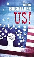 U.S.!: Songs and Stories by Chris Bachelder